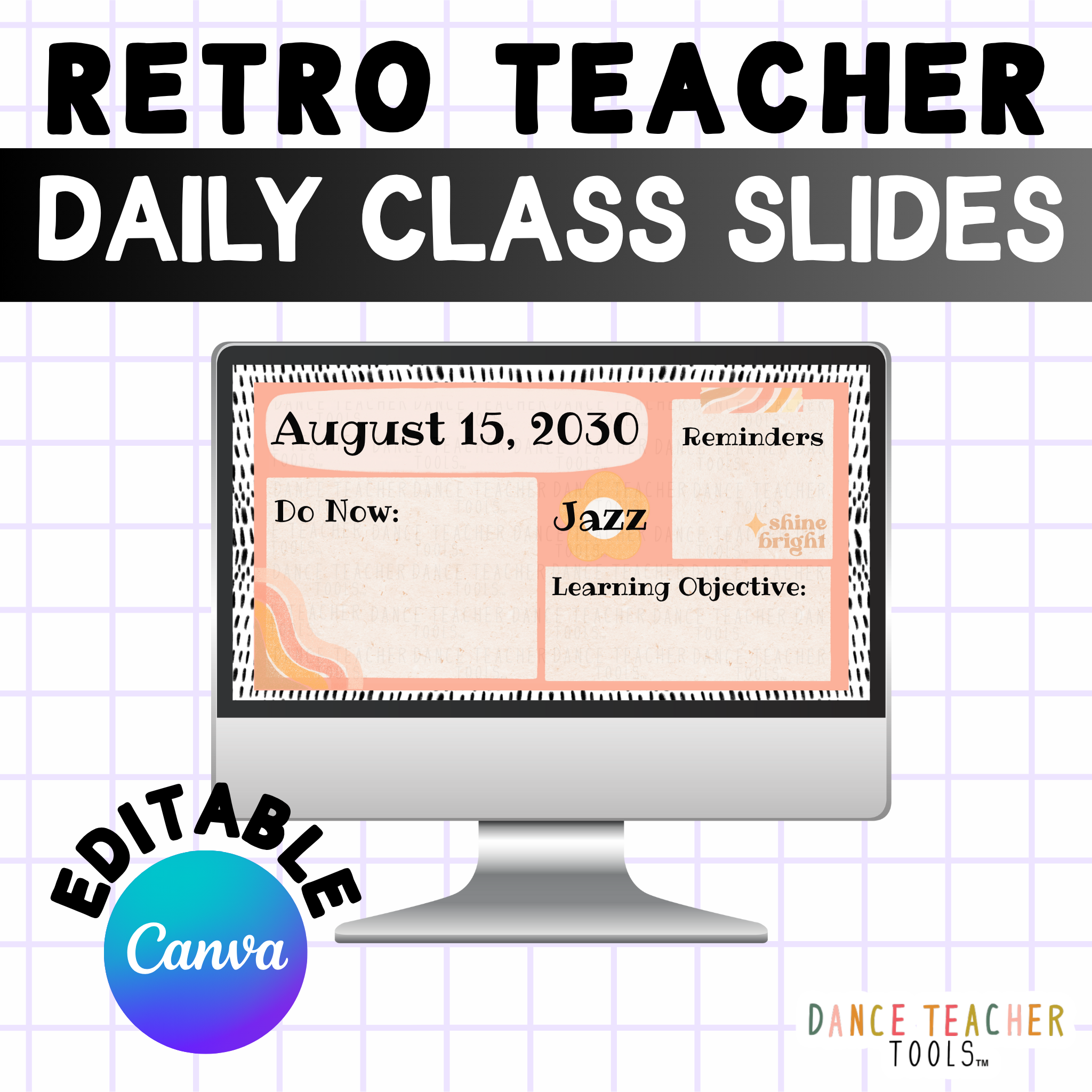 Retro Teacher Daily Class Slides – Editable Canva Template for Dance ...